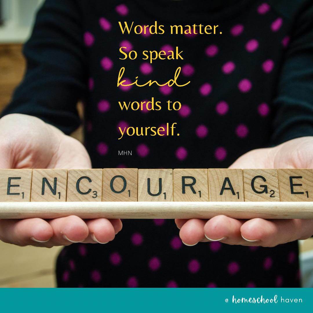 Words matter – so choose kind ones! - Homeschool Haven