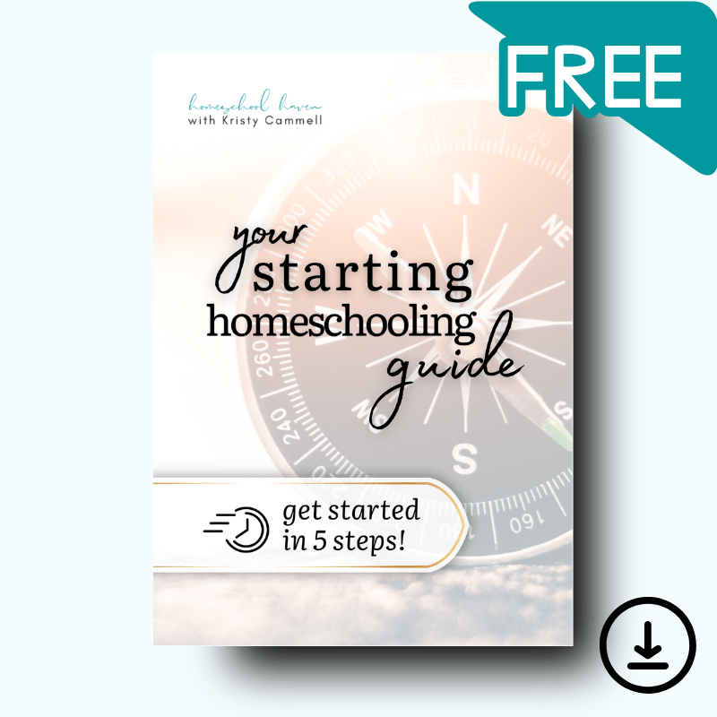 Starting Homeschooling Guide - Homeschool Haven